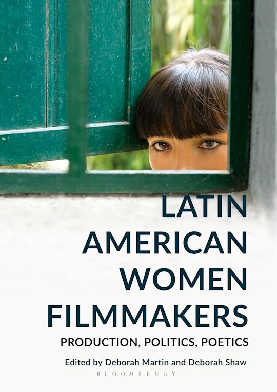 Approaches to Studying Latin American Women’s Filmmaking: a manifesto ...